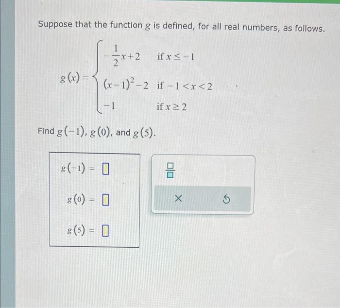 Solved Suppose that the function g is defined, for all real | Chegg.com
