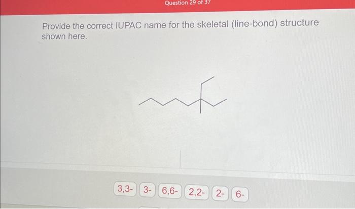 Solved Provide the correct IUPAC name for the skeletal | Chegg.com