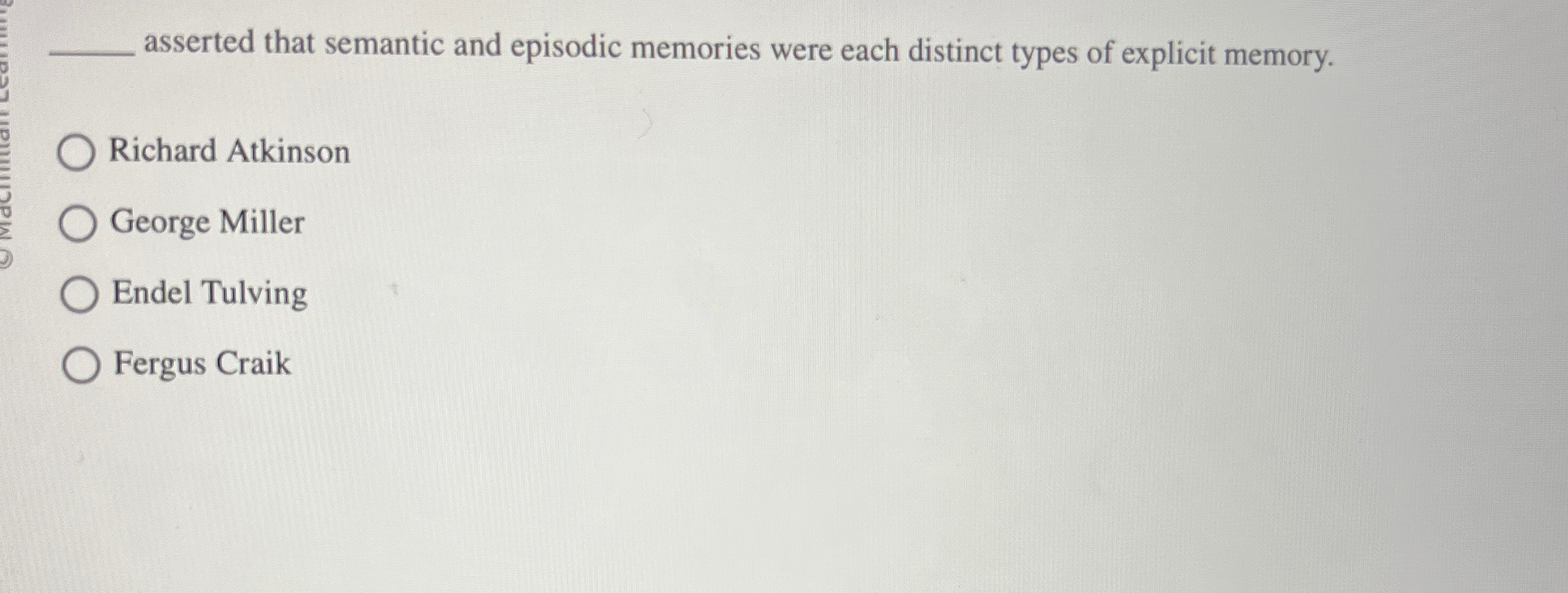 Solved asserted that semantic and episodic memories were | Chegg.com