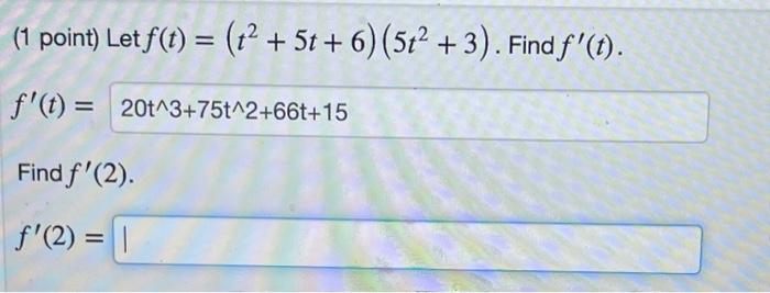 Solved (1 point) If f(x)=4xln(x), find f′(x). f′(x)= Find | Chegg.com
