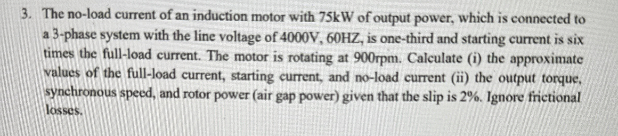 Solved The no-load current of an induction motor with 75kW | Chegg.com