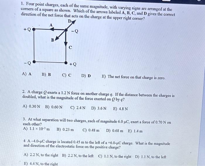Solved 1. Four point charges, each of the same magnitude, | Chegg.com