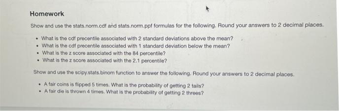 Solved Homework Show and use the stats.norm.cdf and | Chegg.com