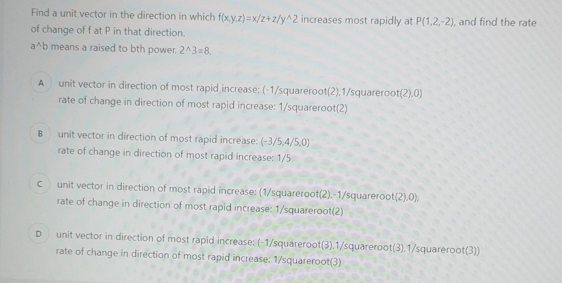 Solved Find a unit vector in the direction in which | Chegg.com