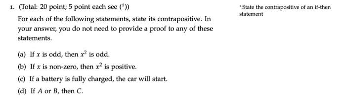 Solved State the contrapositive of an if-then statement 1. | Chegg.com