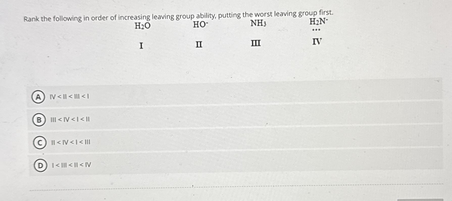 Solved Rank the following in order of increasing leaving | Chegg.com