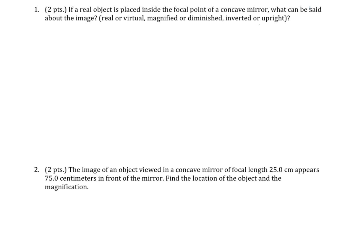 Solved (2 ﻿pts.) ﻿If a real object is placed inside the | Chegg.com