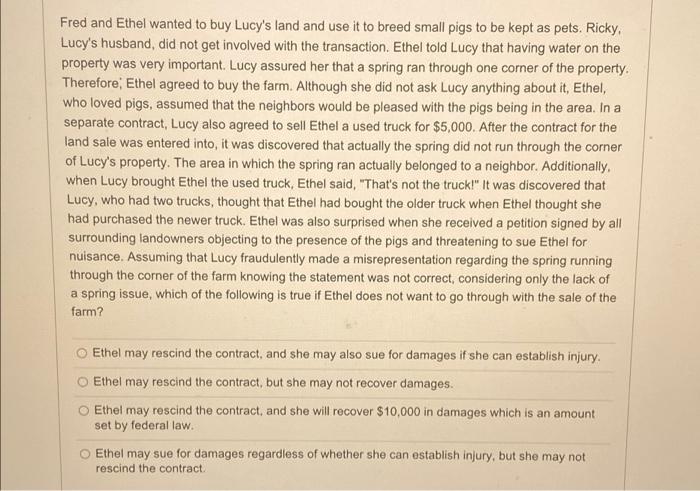 Solved Fred and Ethel wanted to buy Lucy's land and use it | Chegg.com