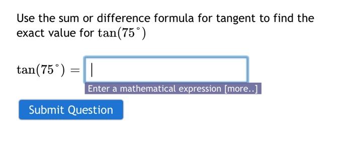 Solved Use the sum or difference formula for tangent to find | Chegg.com