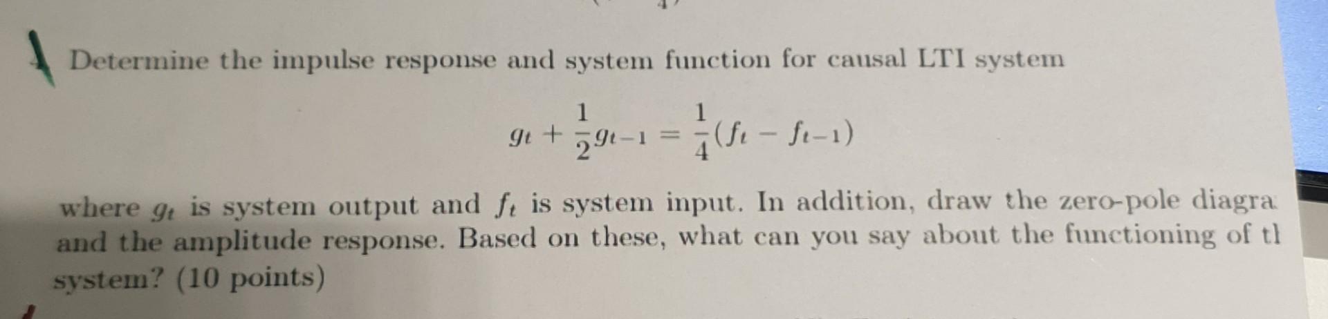 Solved Determine the impulse response and system function | Chegg.com ...