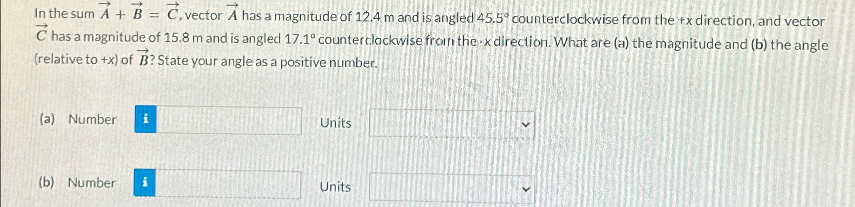 Solved In the sum vec(A)+vec(B)=vec(C), ﻿vector vec(A) ﻿has | Chegg.com