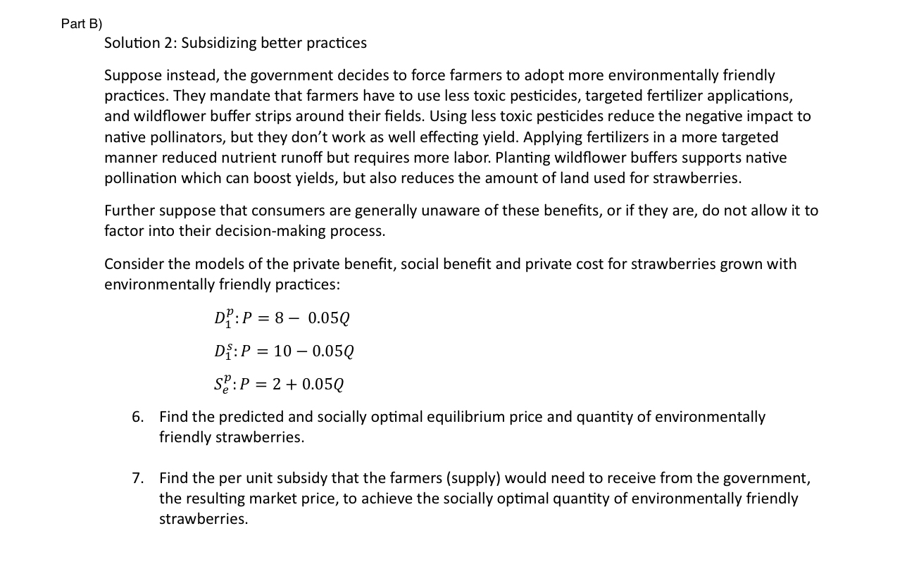 Solved Part B)Solution 2: Subsidizing better | Chegg.com