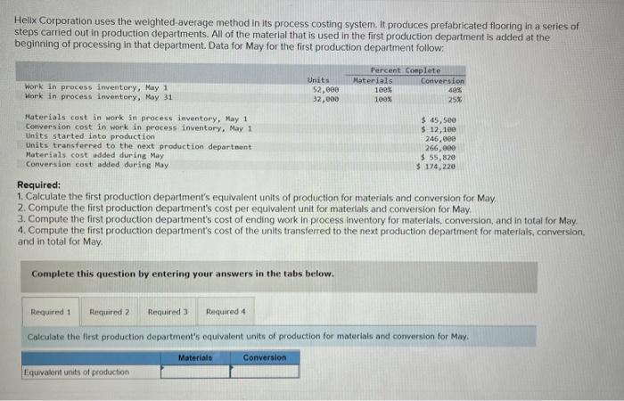 Solved Helix Corporation uses the weighted-average method in | Chegg.com
