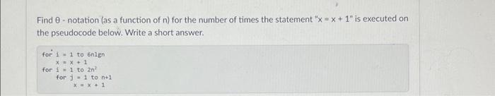 Solved Find notation (as a function of n) for the number of | Chegg.com
