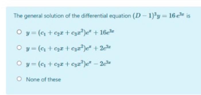 Solved The complementary function of differential equation | Chegg.com