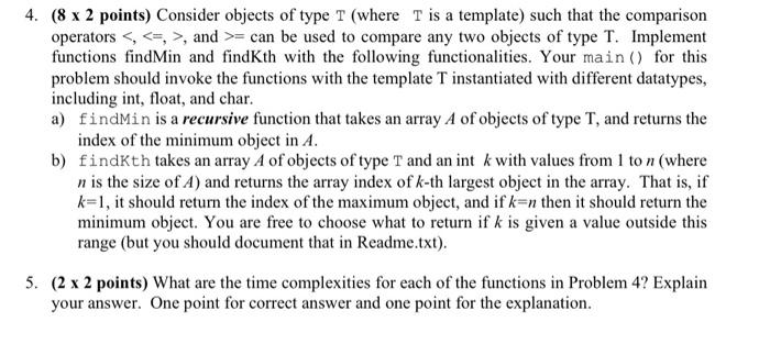 Solved 4. ( 8×2 points) Consider objects of type T (where T | Chegg.com