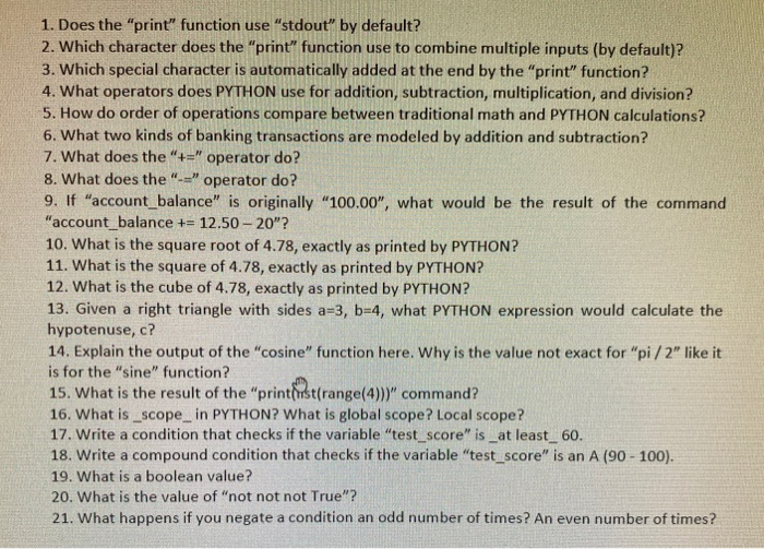 Solved 1. Does the "print" function use "stdout" by default? | Chegg.com