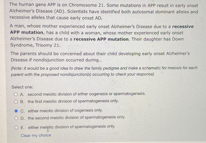Solved The human gene APP is on Chromosome 21 . Some | Chegg.com
