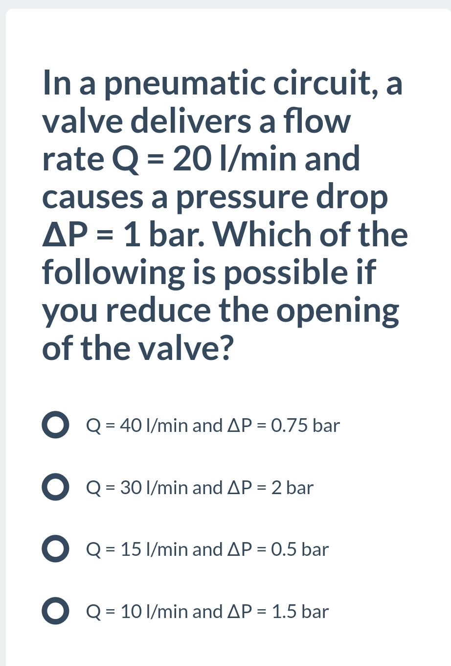 Solved In a pneumatic circuit, a valve delivers a flow rate | Chegg.com