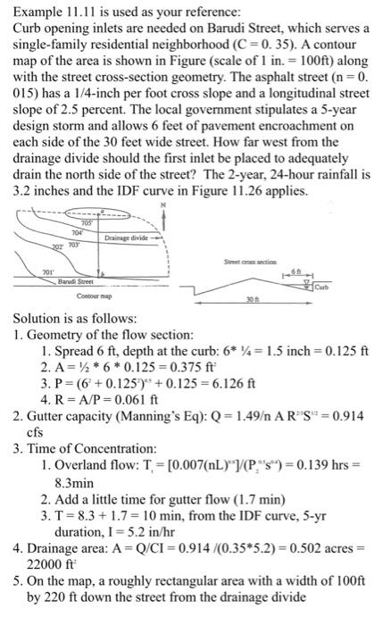 Solved Example 11.11 is used as your reference: Curb opening | Chegg.com
