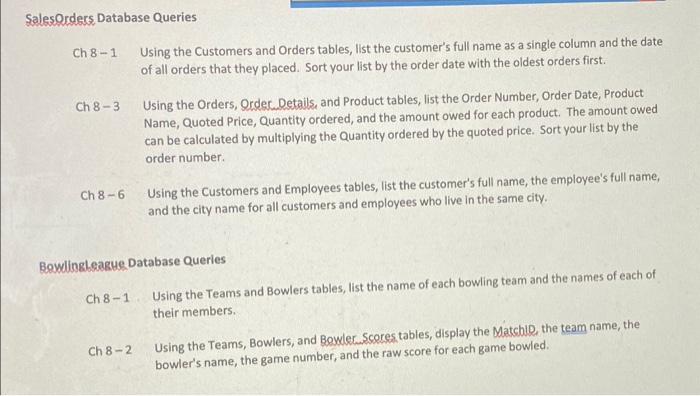 Solved SalesOrders Database Queries Ch 8-1 Using the | Chegg.com