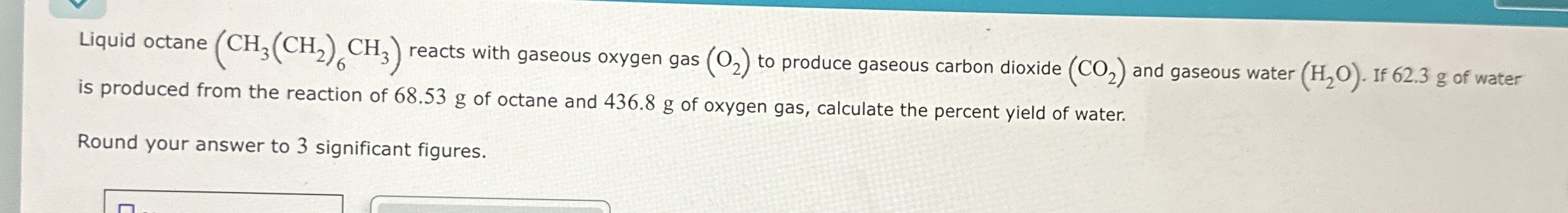 Solved Liquid octane (CH3(CH2)6CH3) ﻿reacts with gaseous | Chegg.com