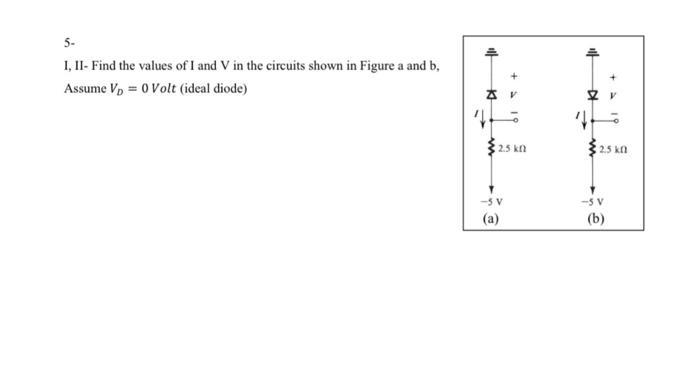 Solved 1, II- Find the values of I and V in the circuits | Chegg.com