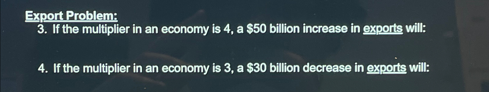Solved Export Problem:3. ﻿If the multiplier in an economy is | Chegg.com