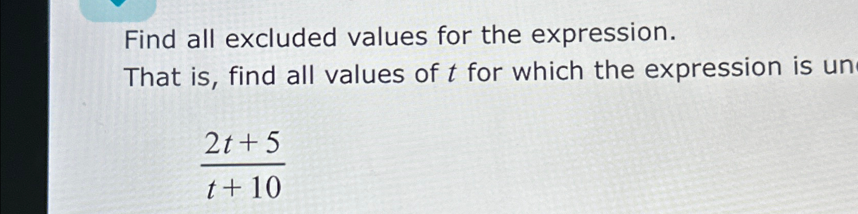 Solved Find all excluded values for the expression.That is, | Chegg.com Solved Find all excluded values for the expression.That is, | Chegg.com