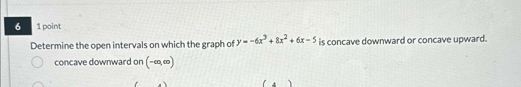 Solved 61 ﻿pointDetermine the open intervals on which the | Chegg.com