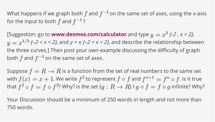 Solved What Happens If We Graph Both F And F 1 On The Sam 