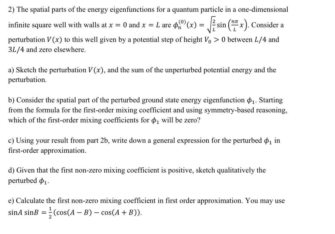 The spatial parts of the energy eigenfunctions for a | Chegg.com