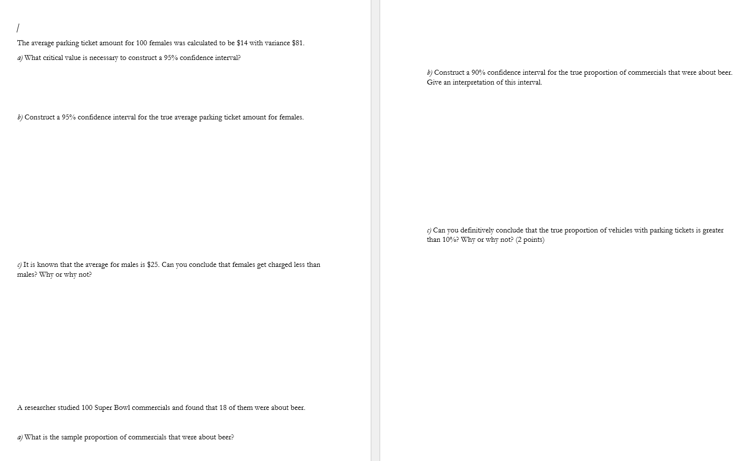 Solved b) ﻿Construct a \( 90 \% \) ﻿confidence interval for | Chegg.com