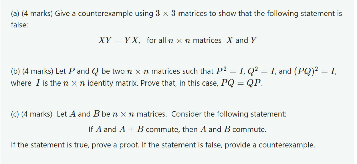 Solved (a) (4 ﻿marks) ﻿Give a counterexample using 3×3 | Chegg.com