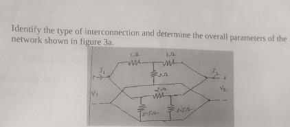 Solved Identify the type of interconnection and determine | Chegg.com
