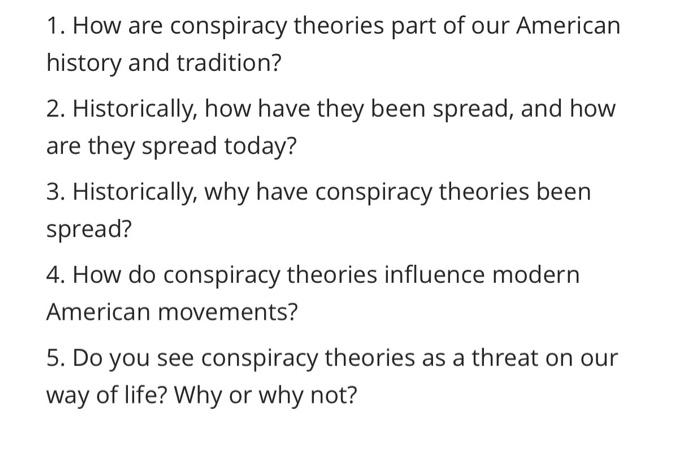 1. How are conspiracy theories part of our American | Chegg.com