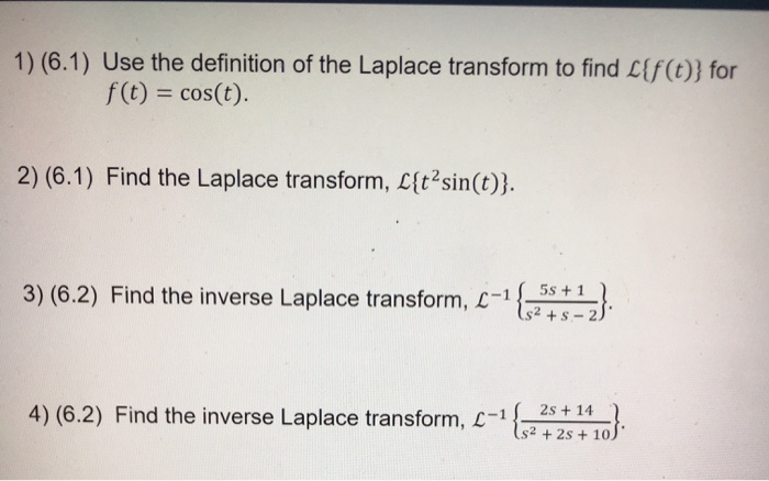 Solved 1) (6.1) Use the definition of the Laplace transform | Chegg.com