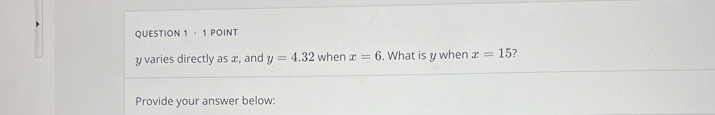 Solved QUESTION 1 - 1 ﻿POINTy ﻿varies directly as x, ﻿and | Chegg.com