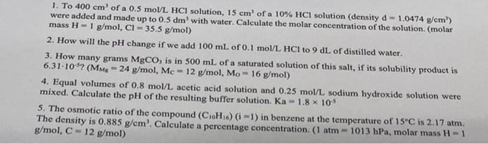 Solved 1. To 400 cm3 of a 0.5 mol/LHCl solution, 15 cm3 of a | Chegg.com