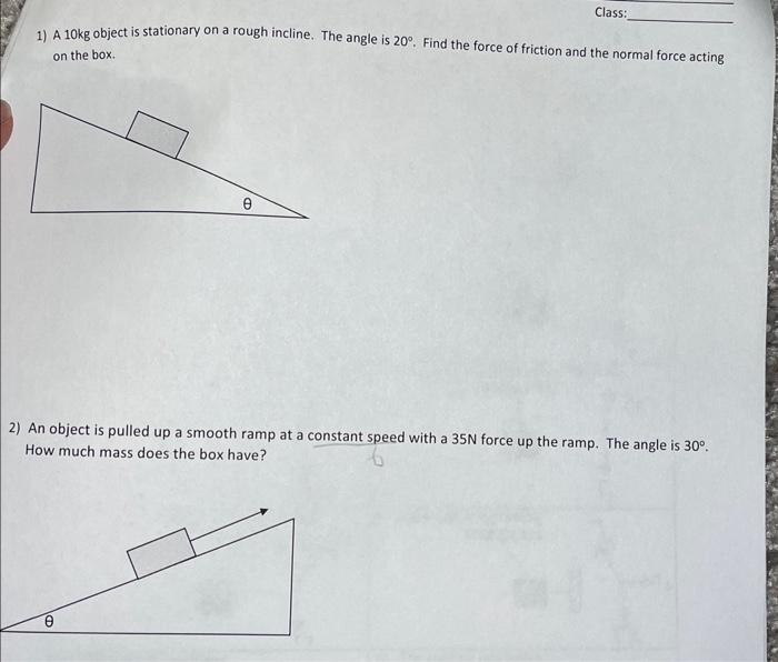 Solved Class: 1) A 10 kg object is stationary on a rough | Chegg.com