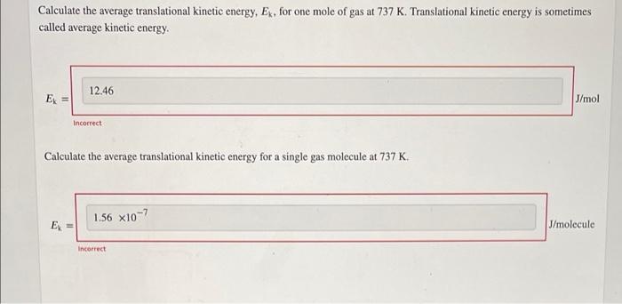 Solved Calculate the average translational kinetic energy, | Chegg.com