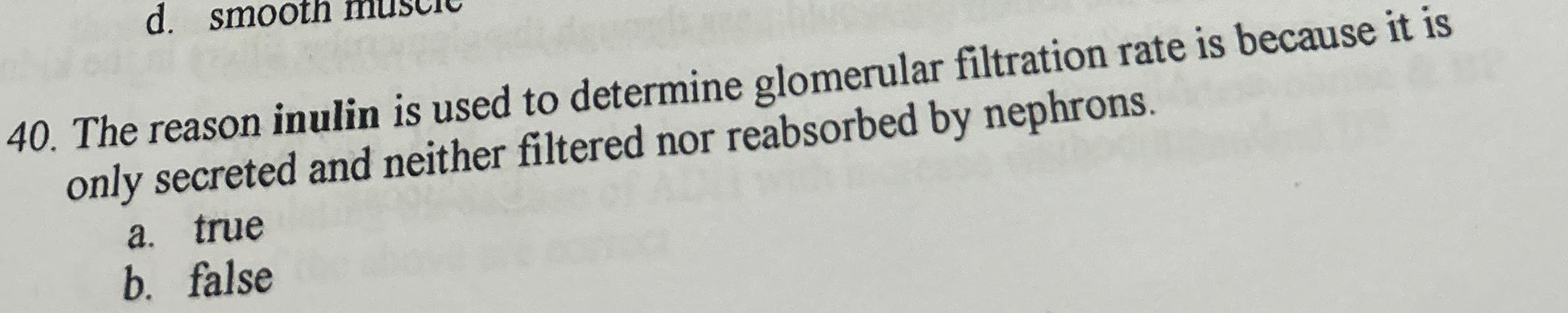 Solved The Reason Inulin Is Used To Determine Glomerular