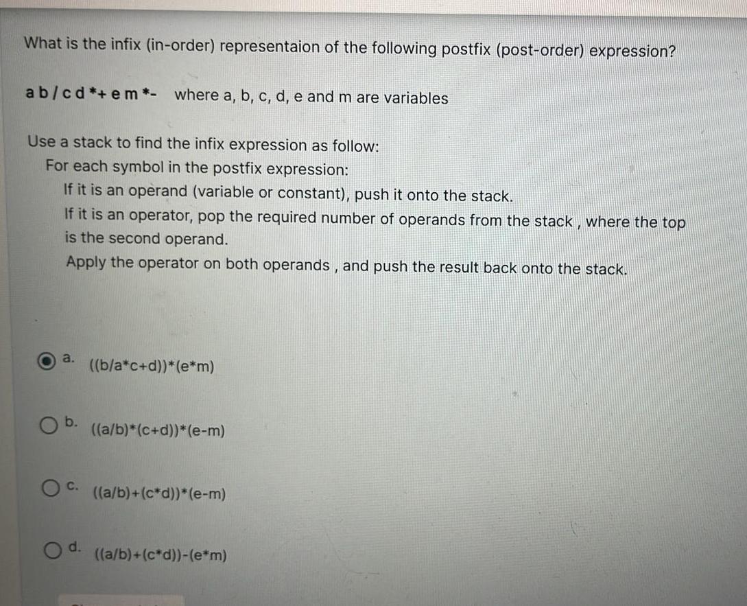 Solved What is the infix (in-order) ﻿representaion of the | Chegg.com