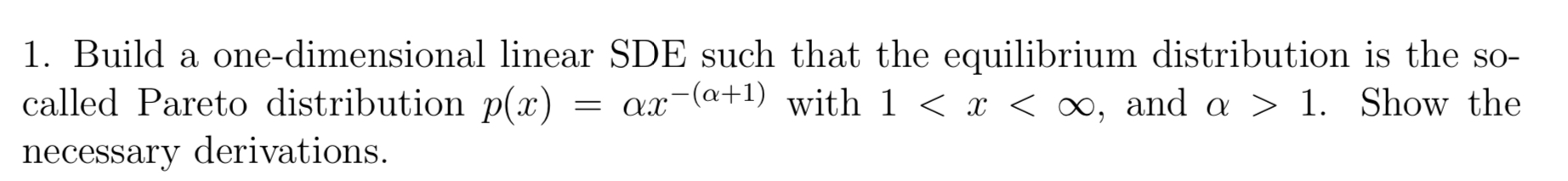 Solved Build a one-dimensional linear SDE such that the | Chegg.com