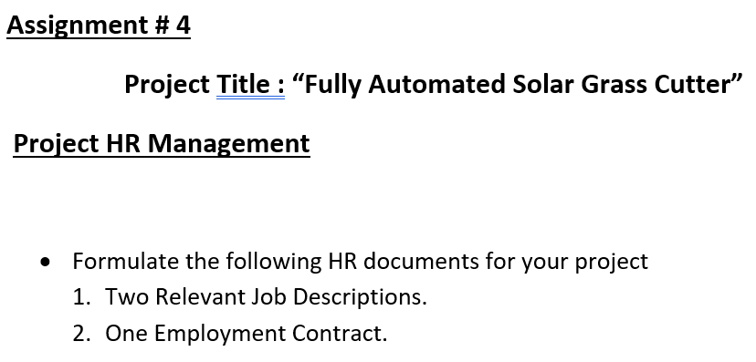 Solved Assignment # 4Project Title : "Fully Automated Solar | Chegg.com