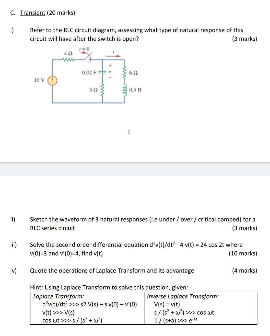 Solved C. Transient (20 marks) i) Refer to the RLC circuit | Chegg.com