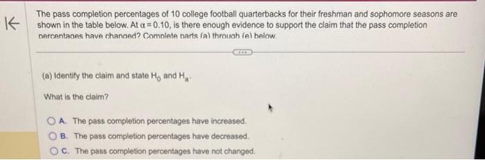 Solved The pass completion percentages of 10 college | Chegg.com