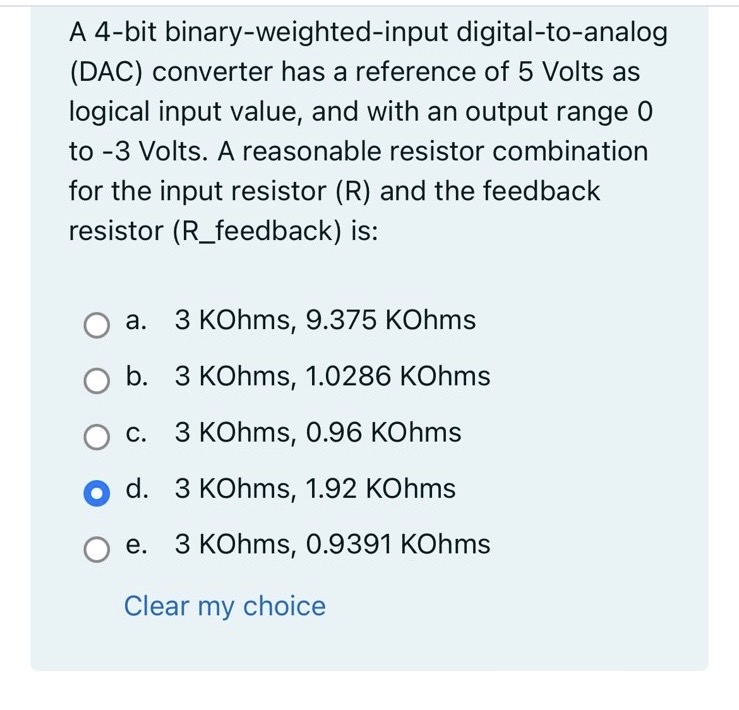 Solved A 4-bit binary-weighted-input digital-to-analog (DAC) | Chegg.com