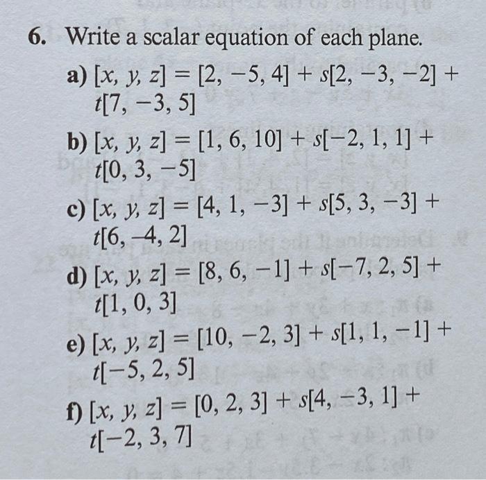 Solved 6. Write a scalar equation of each plane. a) [x, y, | Chegg.com