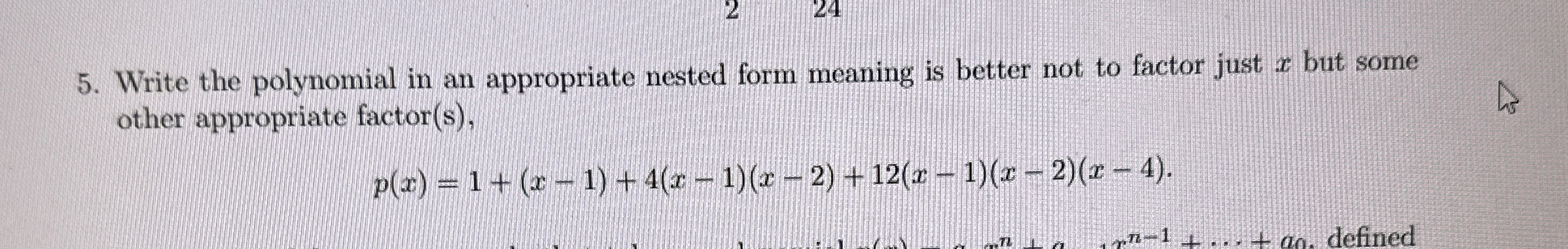 Solved Write the polynomial in an appropriate nested form | Chegg.com